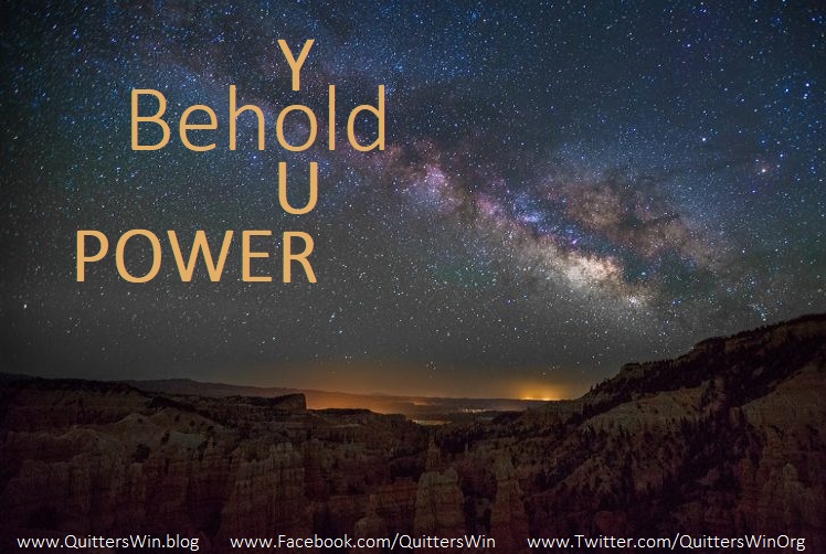 Behold Your Power Quitterswin